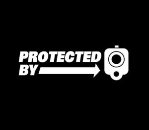 Protected By Guns Window Decal Sticker For Cars And Trucks | Custom ...