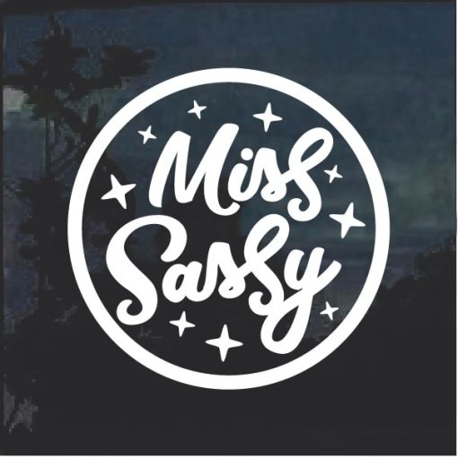 Miss Sassy Window Decal Sticker | Custom Sticker Shop