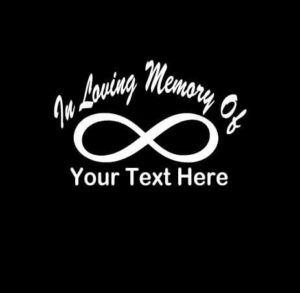 In Memory Infinity Symbol Decal Sticker For Cars And Trucks | Custom ...