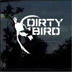 Dirty Bird Waterfowl Duck Hunting Window Decal Sticker
