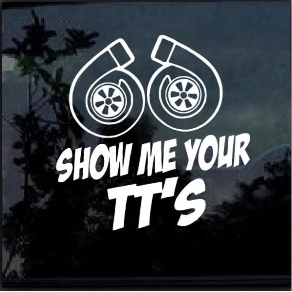 Show Me Your Tt’s Turbo Window Decal Sticker For Cars And Trucks ...