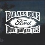 Ford Bad Ass Boys 3 – Ford Decal Sticker | Custom Made In the USA ...