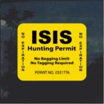 Isis Hunting Permit Decal Sticker | Custom Made In the USA | Fast Shipping