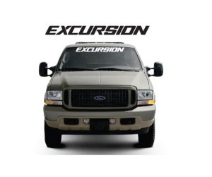 Ford Excursion Windshield Banner Decal Sticker | MADE IN USA