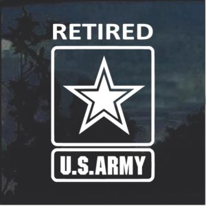 Army Us Retired Military Window Decal Sticker | Custom Made In the USA ...