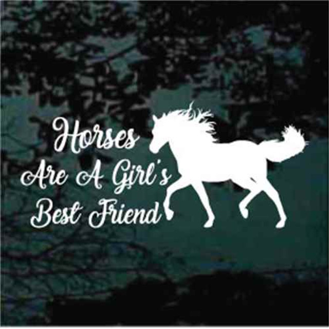 Horses Are A Girls Best Friend Decal Sticker | Custom Made In the USA ...